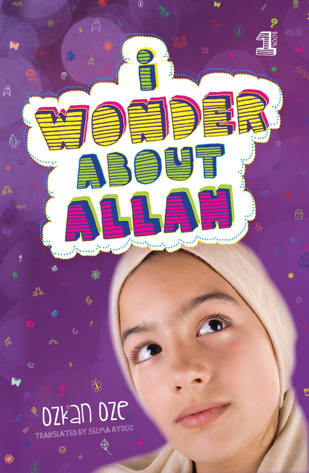 I Wonder About Allah: Book One - Get to Know Allah - HadiyaSouq