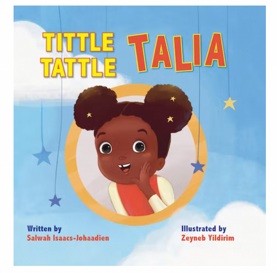 Tittle Tattle Talia: Children's Story ABout Backbiting- Hadiya NG